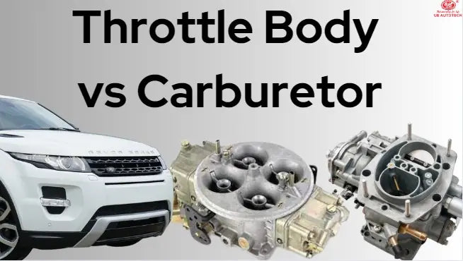 Difference Between Throttle Body vs Carburetor - Which Is Better? Difference Between Throttle Body vs Carburetor - Which Is Better?
